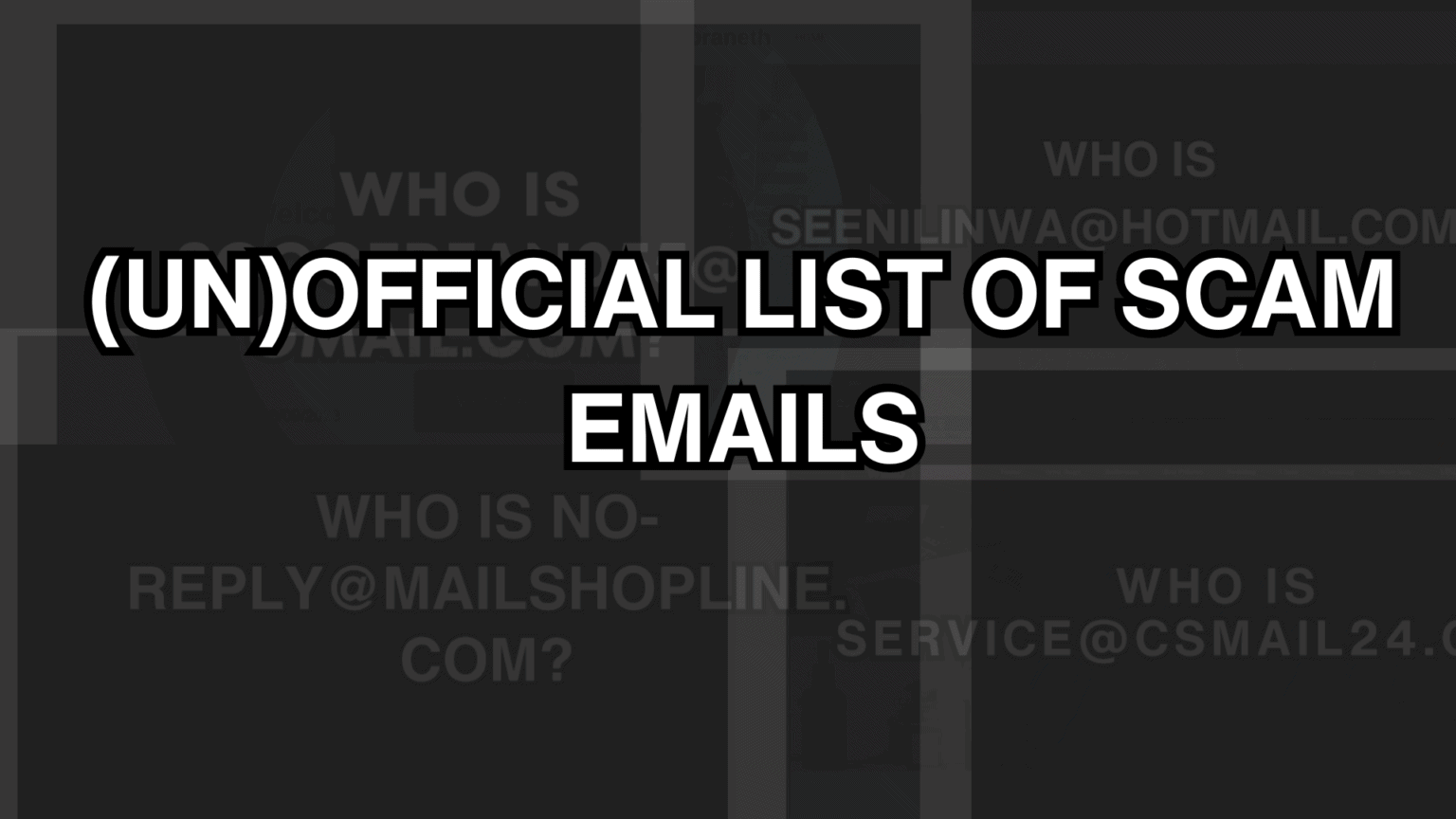 (Un)Official List Of Scam Emails