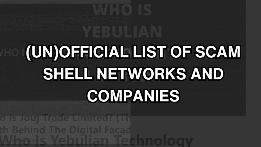 (Un)Official List Of Scam Shell Networks And Companies